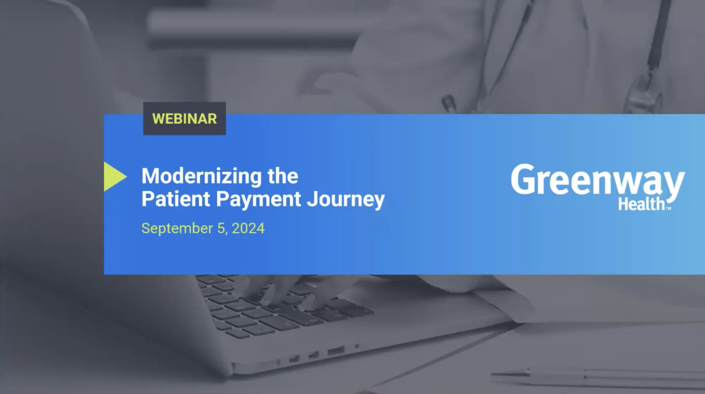 Modernizing the Patient Payment Journey | Greenway Health